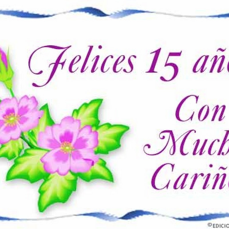 imágenes y postales Feliz 15 años - Blog de imágenes